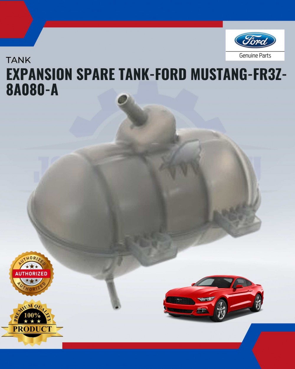 EXPANSION SPARE TANK-FORD MUSTANG-FR3Z-8A080-A | JCA AUTO SUPPLY