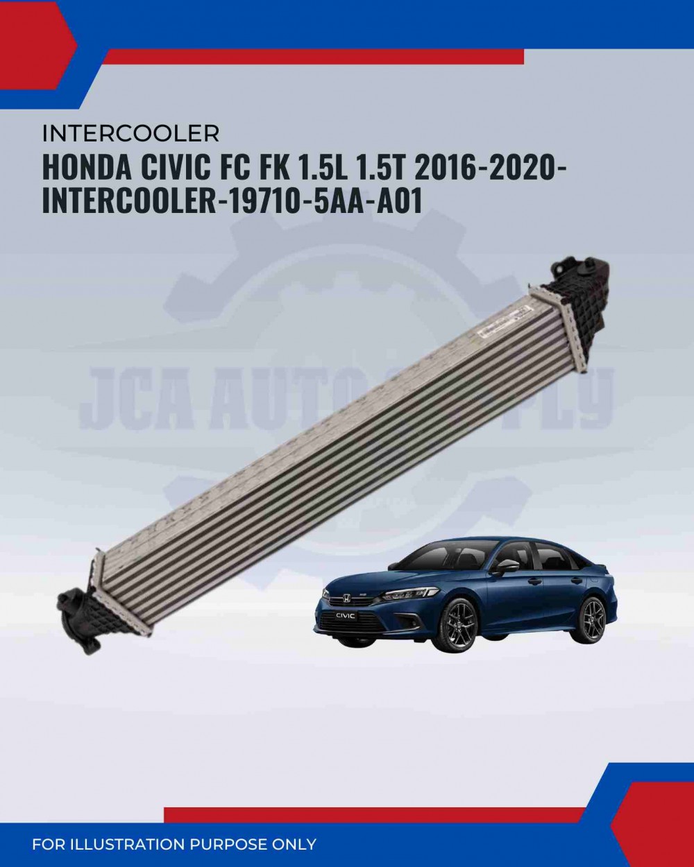 Honda Civic FC FK 1.5L 1.5T 2016-2020-Intercooler-19710-5AA-A01 | JCA ...