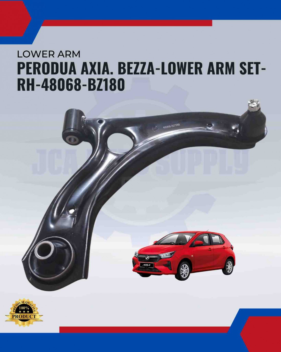 Perodua Axia. Bezza-Lower Arm Set-RH-48068-BZ180 | JCA AUTO SUPPLY