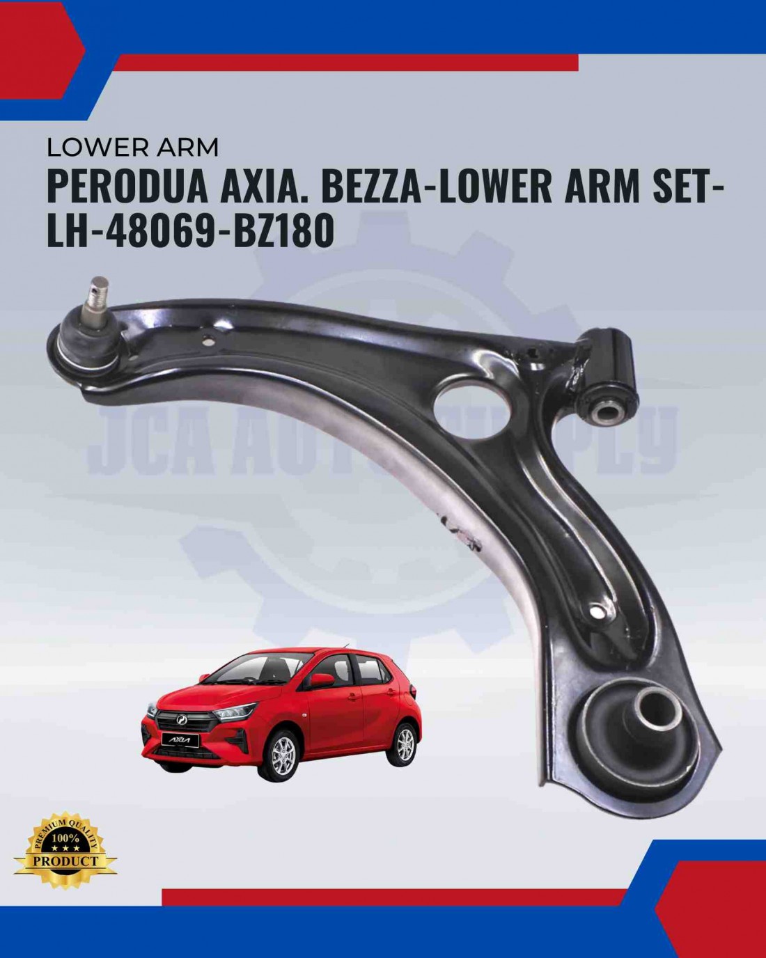 Perodua Axia. Bezza-Lower Arm Set-LH-48069-BZ180 | JCA AUTO SUPPLY