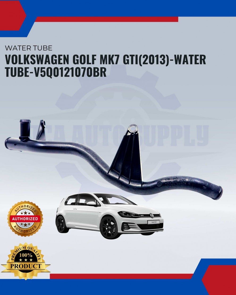 Volkswagen Golf Mk7 GTI(2013)-Water Tube-V5Q0121070BR | JCA AUTO SUPPLY